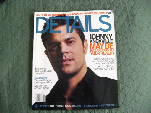 Details Magazine June July 2002 - Johnny Knoxville MTV Stunt Show ...