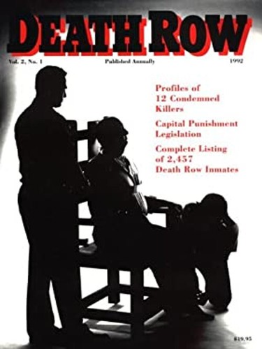 Death Row : Profiles of 12 Condemned Killers, Capital Punishment ...