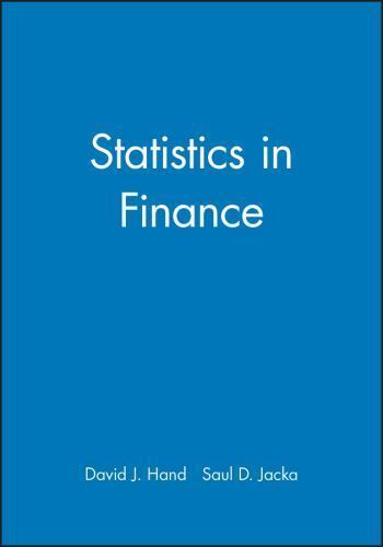 Statistics in Finance by Saul D. Jacka and David J. Hand (2010 ...