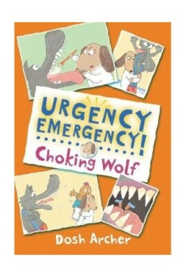 Choking Wolf (Urgency Emergency!) by Archer, Dosh Paperback Book The ...