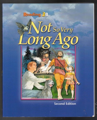 Not So Very Long Ago Reading 3B (Second Edition) BJU Press | eBay