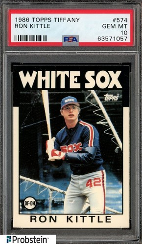 1986 Topps Tiffany #574 Ron Kittle Chicago White Sox PSA 10 GEM MINT | eBay