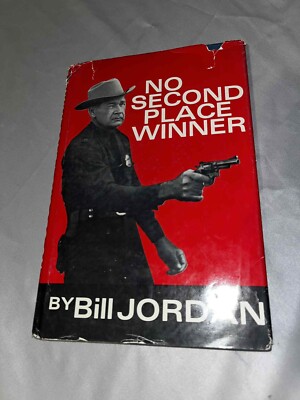 No Second Place Winner by Bill Jordan 6th Printing 1975 (Read ...