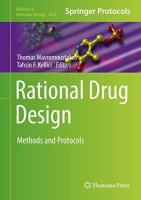 Rational Drug Design: Methods and Protocols (Methods in (2018) | eBay