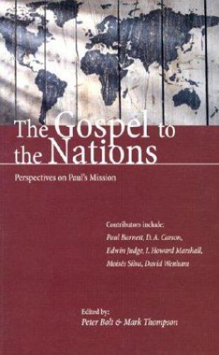 Gospel to the Nations : Perspectives on Paul's Mission, Paperback by ...