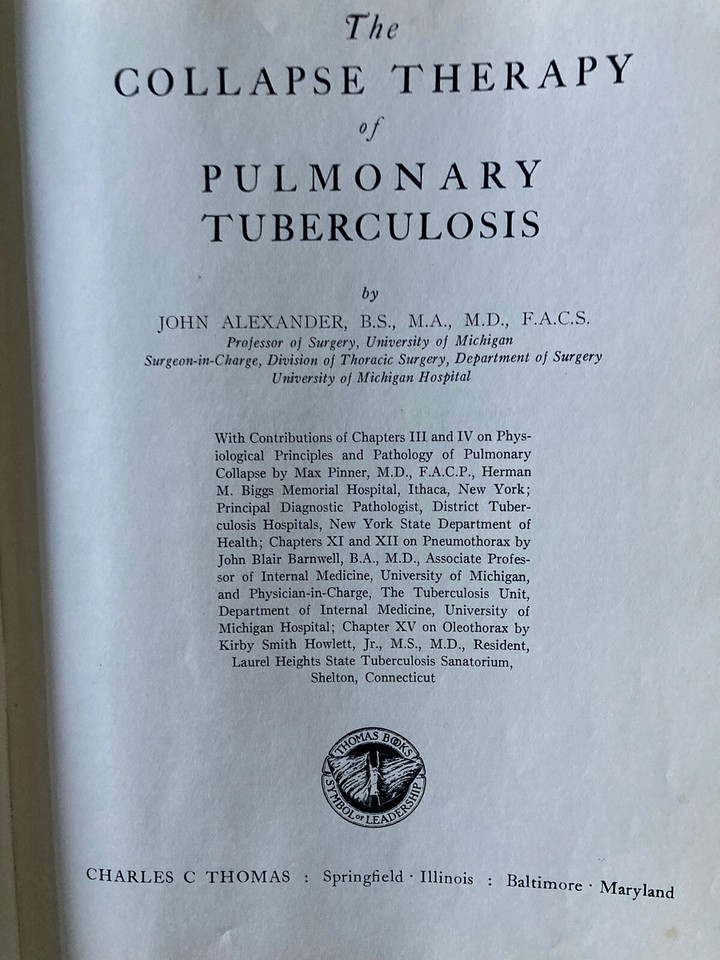 The Collapse Therapy Of Pulmonary Tuberculosis | eBay