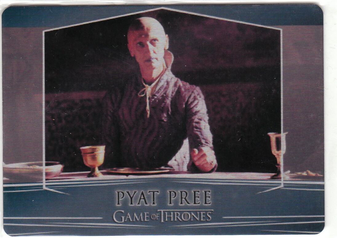 2017 Game of Thrones Valyrian Steel Metal Base Card #65 Pyat Pree | eBay