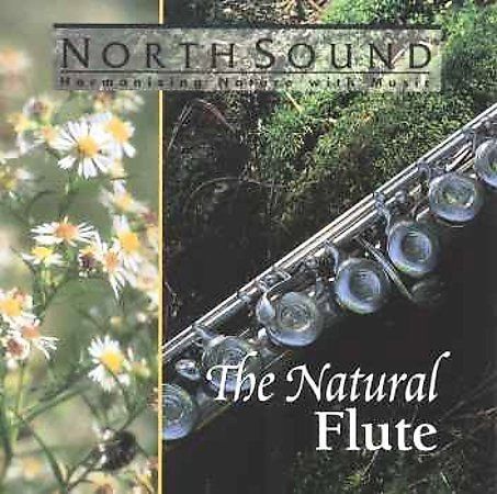 The Natural Flute by NorthSound (CD, Mar-2003, North Sound) for sale ...