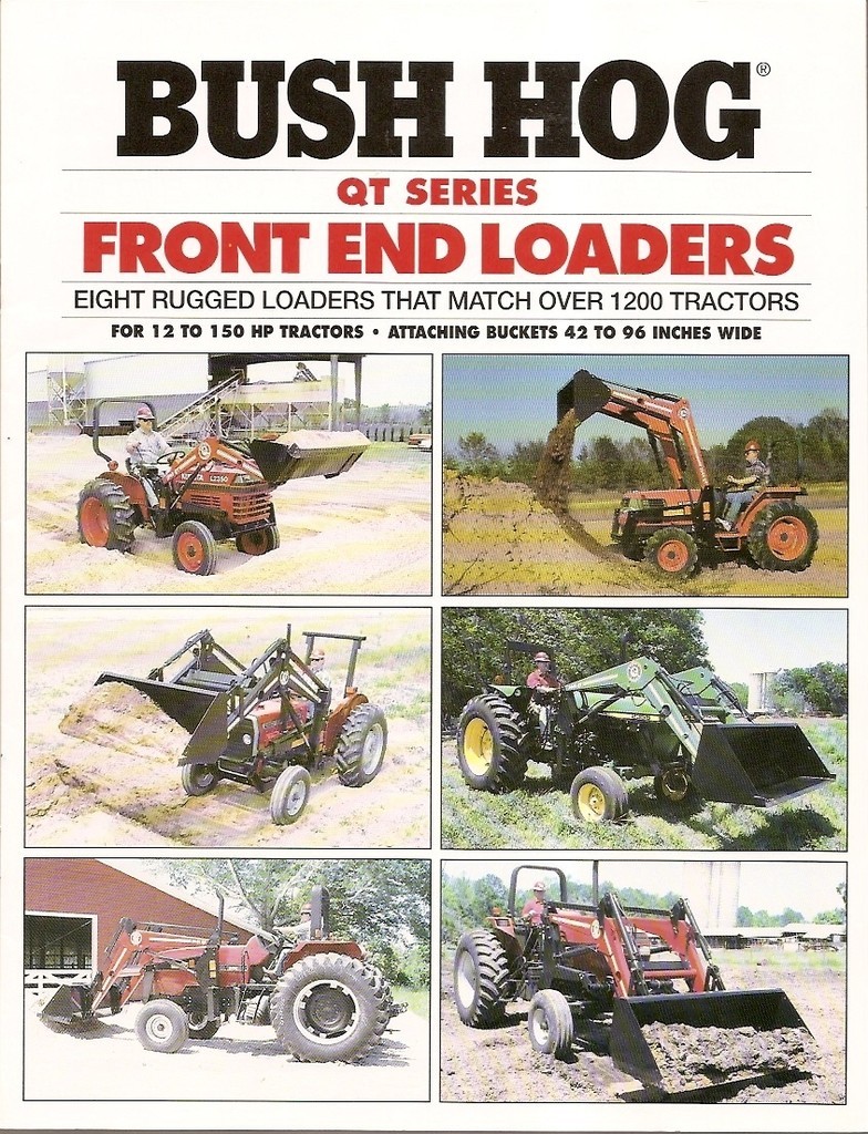 Farm Equipment Brochure - Bush Hog - QT Front End Loaders - 8 models ...