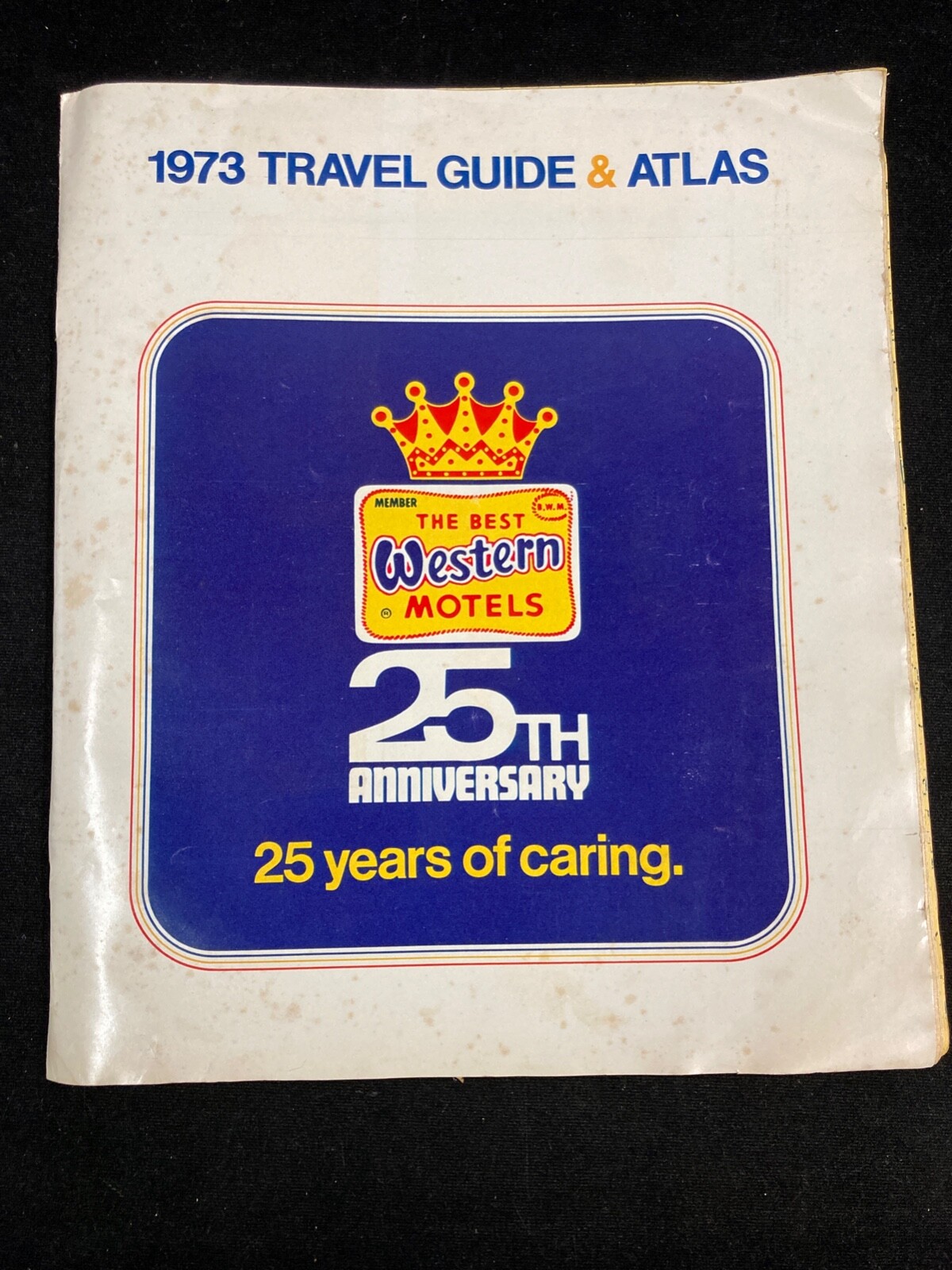1973 BEST WESTERN MOTELS 25TH ANNIVERSARY TRAVEL GUIDE AND ATLAS | eBay