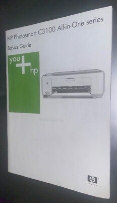 HP PHOTOSMART C3100 ALL-IN-ONE SERIES BASICS GUIDE BOOKLET FOR PRINTER ...