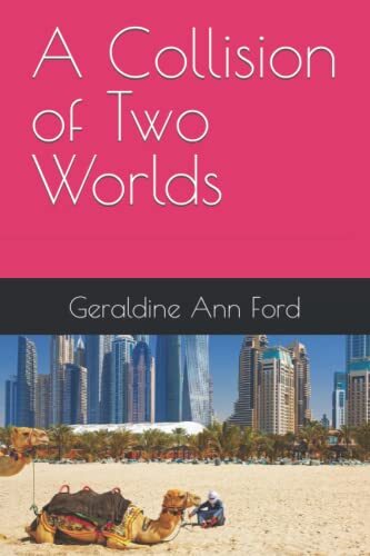 A Collision of Two Worlds by Ford, Geraldine Ann Book The Fast Free ...