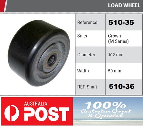 CROWN M SERIES FORKLIFT LOAD WHEEL OR SHAFT - 102 mm DIAMETER X 52 mm ...