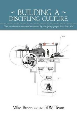 Mike Breen Building a Discipling Culture, 2nd Edition (Tascabile) | eBay
