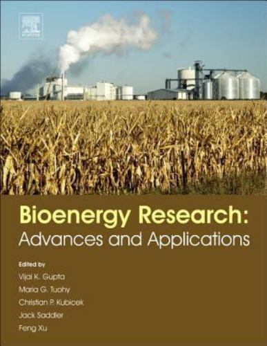 Bioenergy Research: Advances and Applications by Maria Tuohy (2014 ...