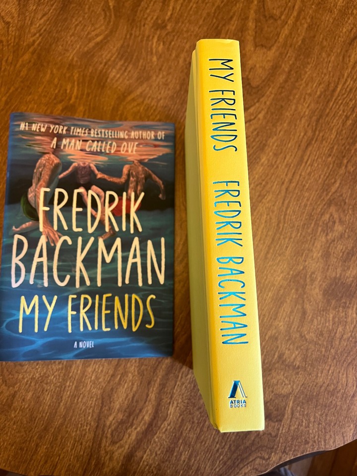 My Friends - Fredrik Backman HCDJ SIGNED 1st ed. New - author of Man ...