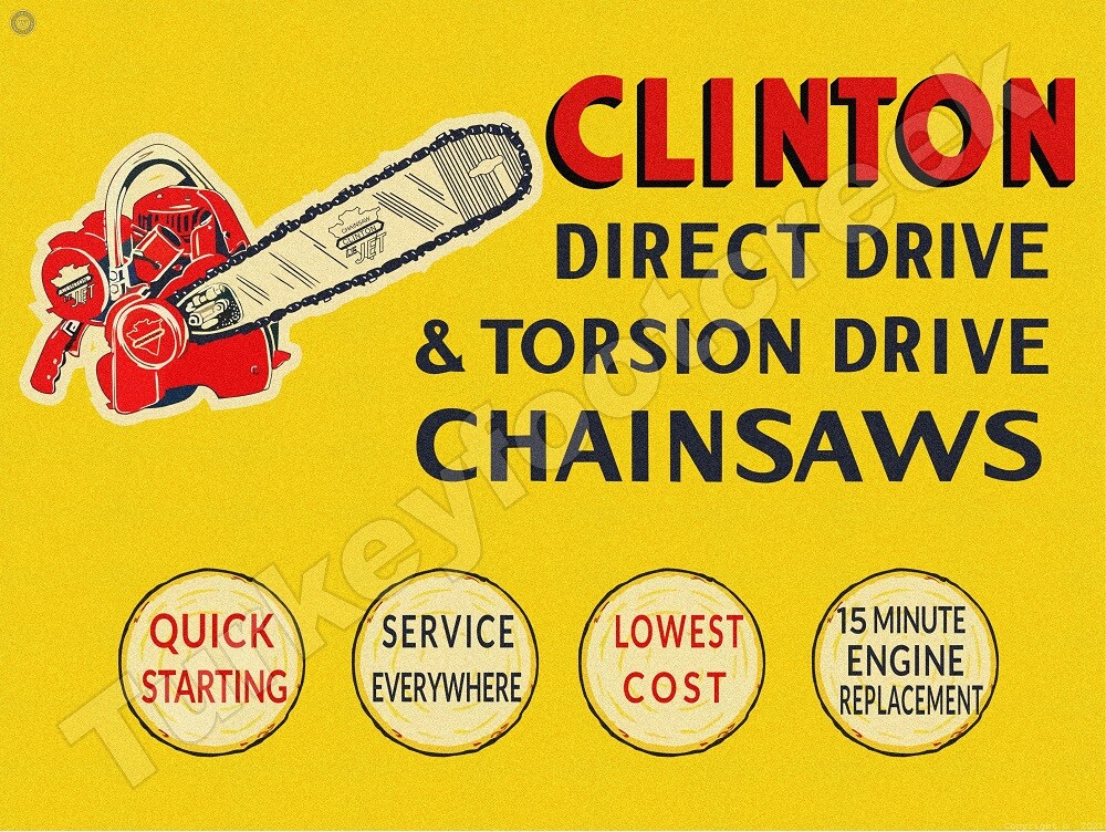 Clinton Direct Drive Chainsaws 9" x 12" Metal Sign | eBay