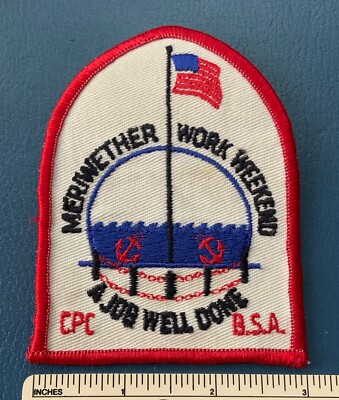 Vintage CPC COLUMBIA PACIFIC COUNCIL Camp Meriwether Work Weekend PATCH ...
