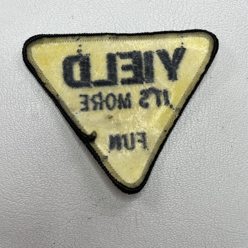 Vintage Street Sign YEILD IT’S MORE FUN Patch 28NZ | eBay