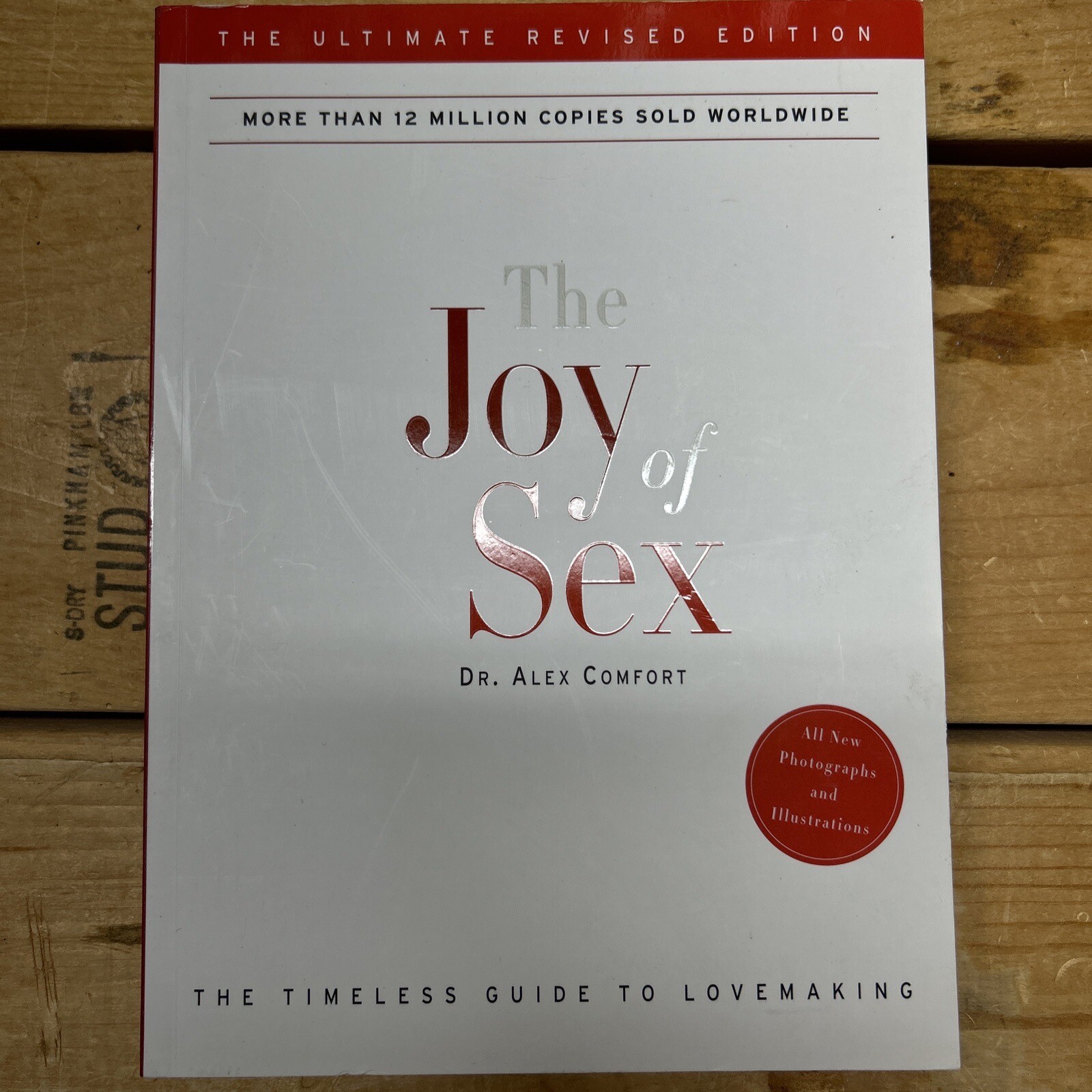 The Joy Of Sex The Ultimate Revised Edition By Alex Comfort 2009