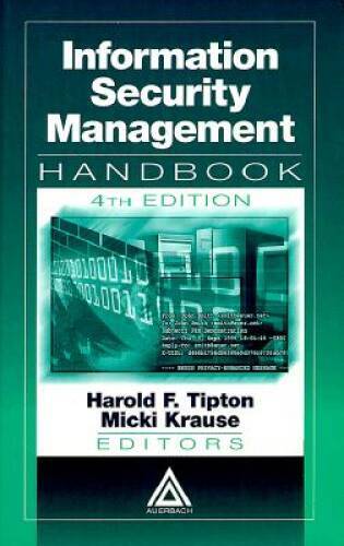 Information Security Management Handbook, Fourth Edition, Volume I ...