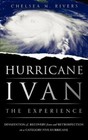 Hurricane Ivan: The Experience by Rivers New 9781615791248 Fast Free ...