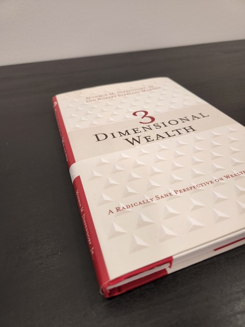 3 Dimensional Wealth: A Radically Sane Perspective on Wealth Management ...