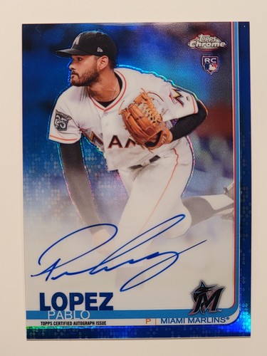 2019 Topps Chrome PABLO LOPEZ Auto Autograph Blue Refractor /150 Rookie ...