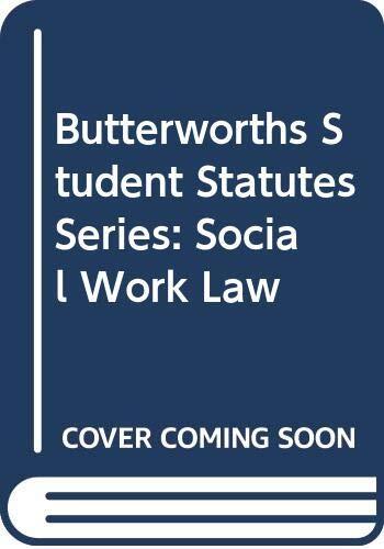 Butterworths Student Statutes Series: Social Work Law Pb By Step | eBay