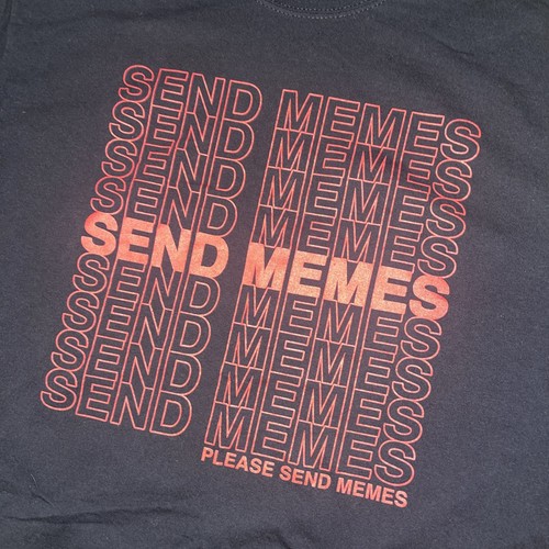 Please Send Memes Crew Neck Short Sleeves T-Shirt Size Large | eBay
