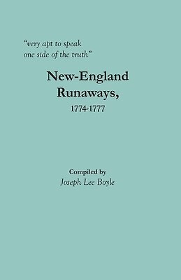 very apt speak one side truth New-England Runaways 17 by Boyle Joseph ...