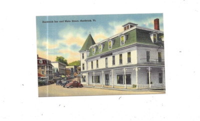 Vintage Postcard Hardwick Inn & Main Street Hardwick, VT Linen Gulf Old ...