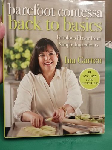 Ina Garten Cookbook BAREFOOT CONTESSA Back to Basic 08' Fabulous Flavor ...