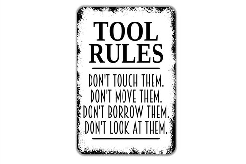 Tool Rules Sign - Dad's Garage or Workshop Funny Metal Indoor or ...