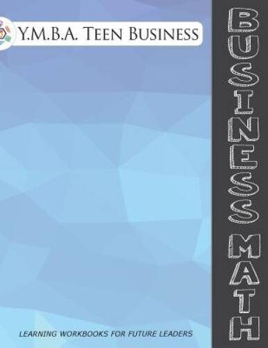 YMBA Business Math (YMBA Business and Life Skill Learning W ...