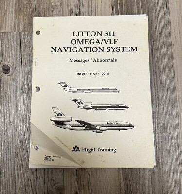 Litton LTN-311 Omega/VLF Navigation System Pilots Guide 1992 Messages ...