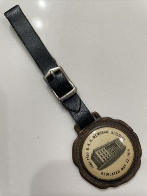 Vintage 1914 Kansas GAR Celluloid Copper Watch Fob Memorial Building ...