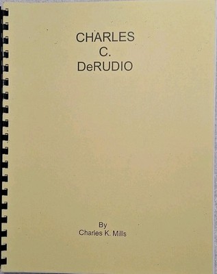 Charles C DeRudio by Charles K Mills. 2000 Arrow and Trooper. Very Good ...