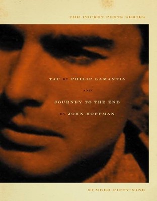 Tau / Journey to the End, Paperback by Lamantia, Philip; Hoffman, John ...