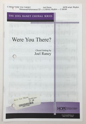 Were You There SATB Chorus Choral Piano Sheet Music By Joel Raney Hope ...