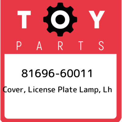 81696-60011 Toyota Cover, license plate lamp, lh 8169660011, New ...