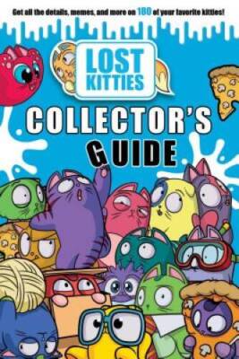 Hasbro Lost Kitties Collector's Guide (Collector's Guides) - VERY GOOD 9780794443863| eBay