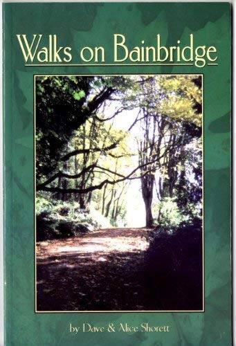 Walks on Bainbridge - Paperback By Dave & Alice Shorett - GOOD | eBay