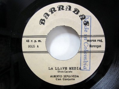ALBERTO SEPULVEDA 45 La Llave Media Las Tres Piedras latin Merengue ...