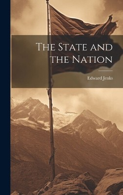 The State and the Nation by Edward Jenks | eBay.de