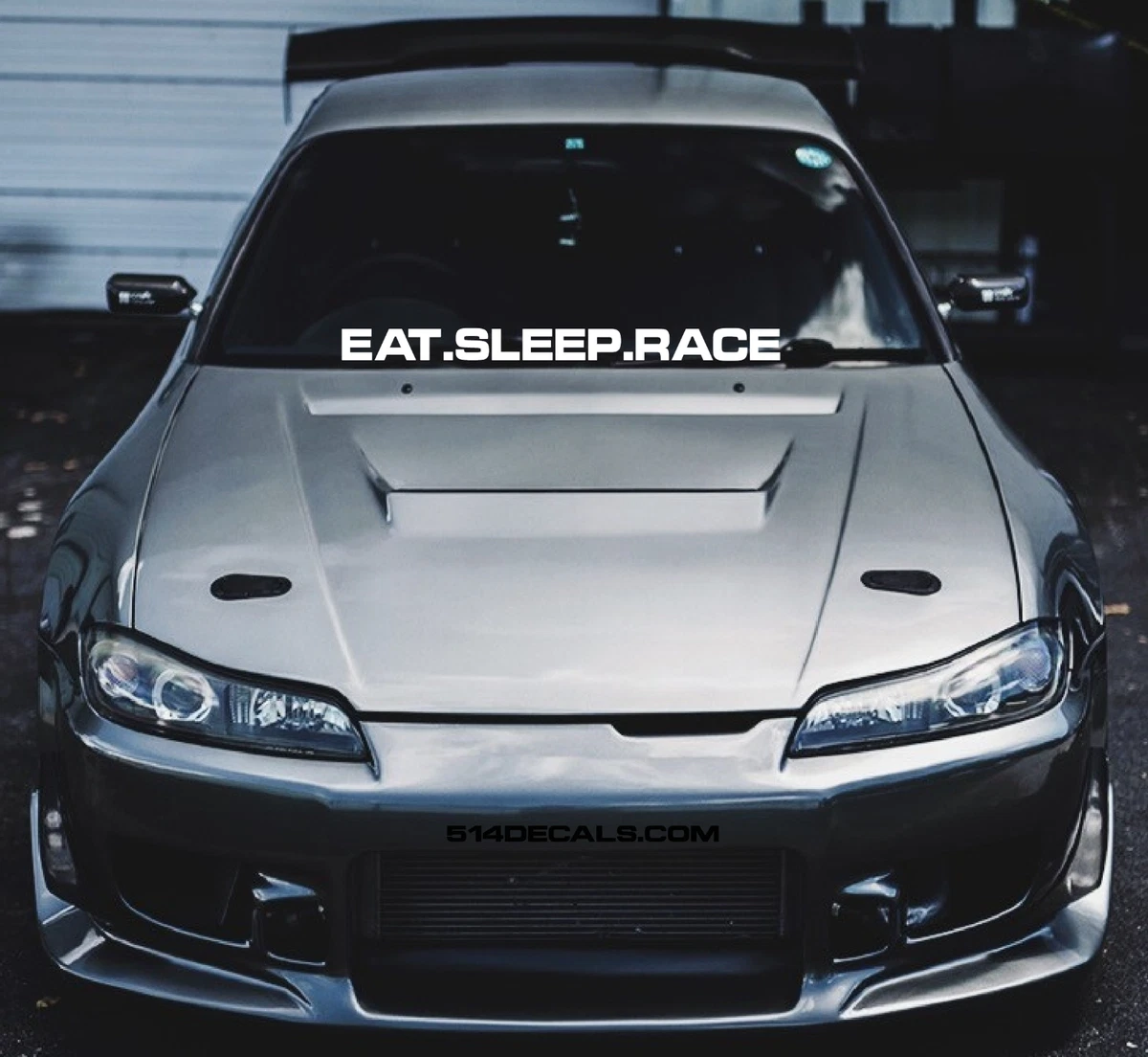 Eat Sleep Race Jdm
