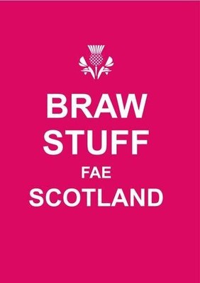 Braw Stuff Fae Scotland by Kingsley Dawson Hardback Book The Fast Free ...