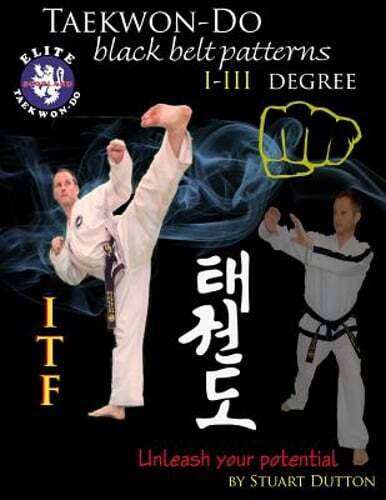 Taekwon Do ITF Black Belt Patterns: I - III Degree by Stuart Dutton ...