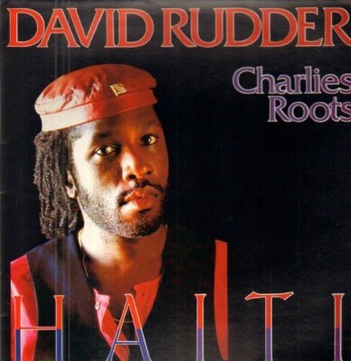 David Rudder & Charlies Roots Haiti NEAR MINT London Records Vinyl LP ...