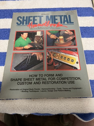Sheet Metal Handbook: How to Form and Shape Sheet Metal for Competition ...